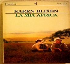 La mia Africa di Karen Blixen; Ed.Feltrinelli, luglio 1986 perfetto 